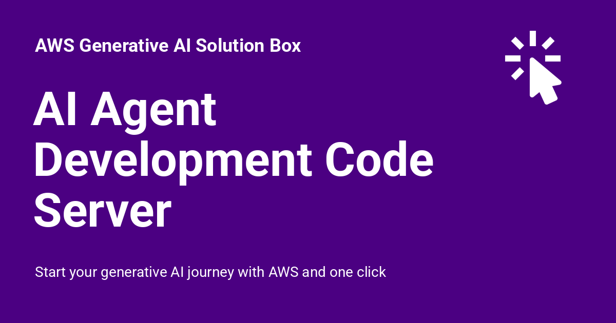 AI Agent Development Code Server - AWS Generative AI Solution Box