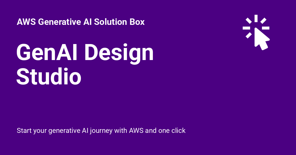 GenAI Design Studio - AWS Generative AI Solution Box